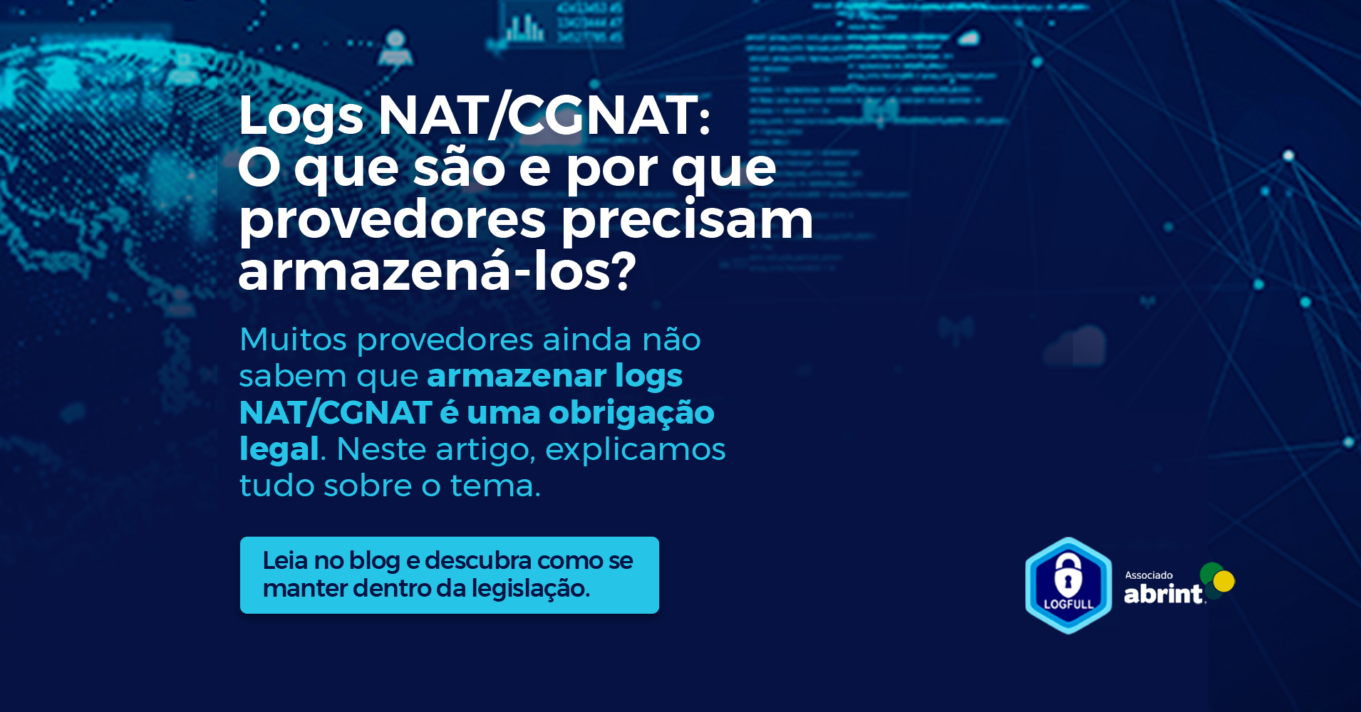 Logs NAT/CGNAT: O que são e por que provedores precisam armazená-los ...